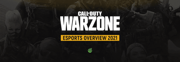 Top Call of Duty: Warzone Tournaments and Streamers in 2021 | Esports ...